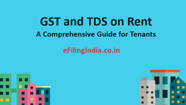 Navigating GST and TDS on Rent: A Comprehensive Guide for Tenants ...